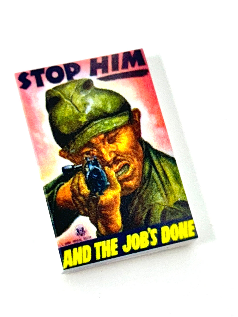 US WW2 poster Stop Him! And the jobs done 27 – Panzer Bricklabs